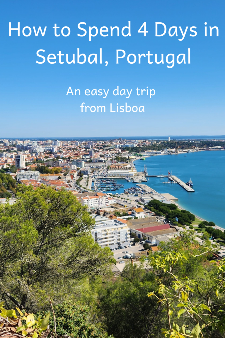 How to Spend 4 Days in Setubal, Portugal - One Road at a Time